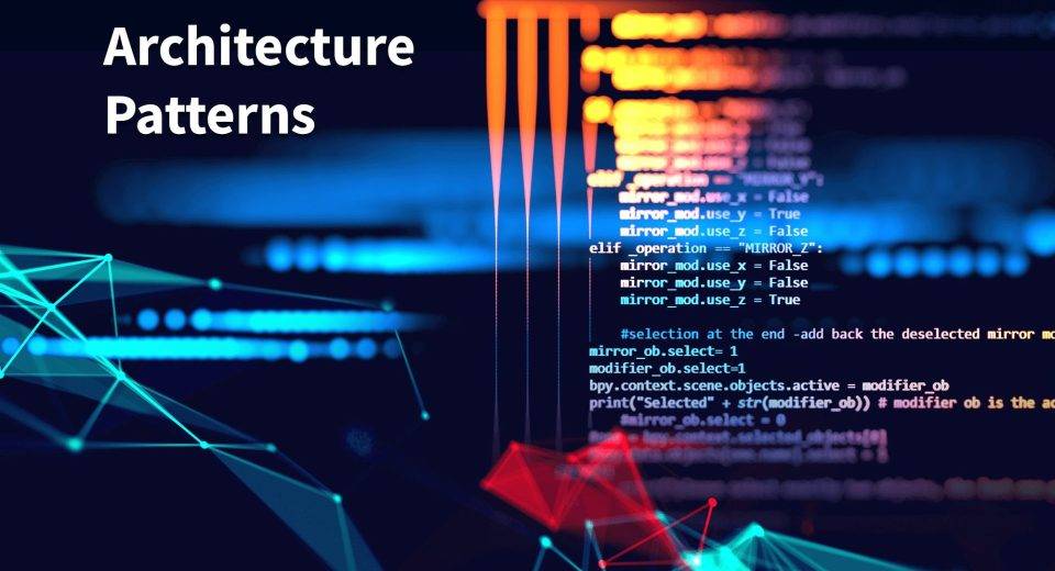 Top 10 Software Architectural Patterns | Academia Magazine